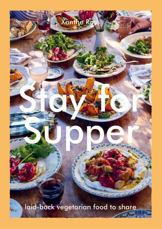 Stay for Supper By Xanthe Ross | Hardie Grant – Run to the River